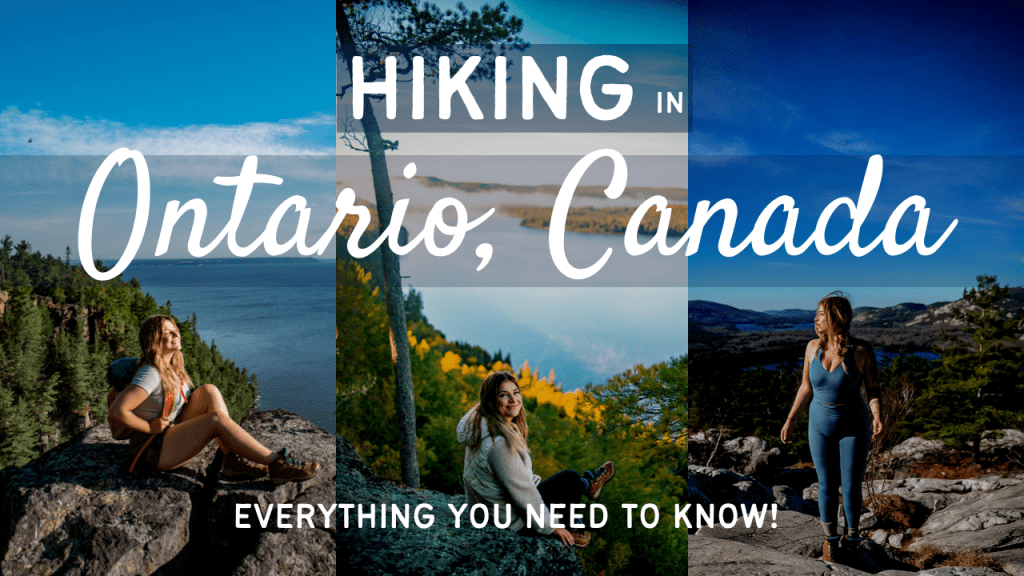 Hiking in Ontario, Canada 101 – yourmatiekatie